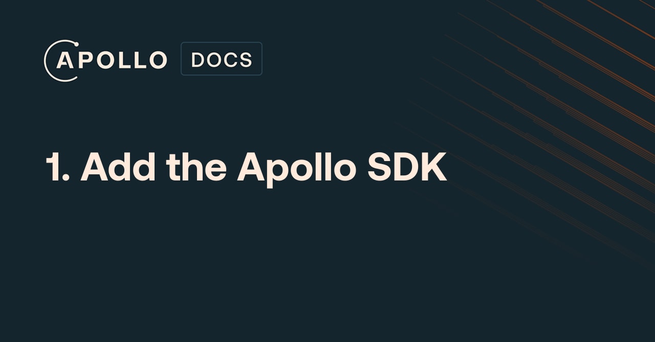 1. Add the Apollo SDK - Apollo GraphQL Docs